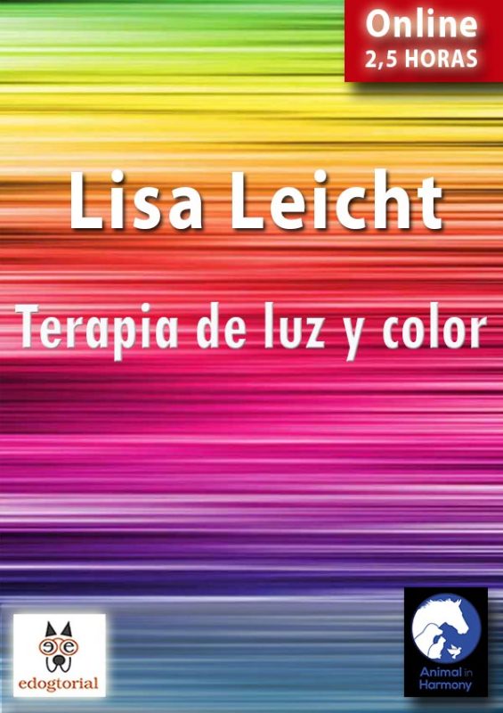 Introducción a la terapia de luz y color. Lisa Leicht. - Edogtorial